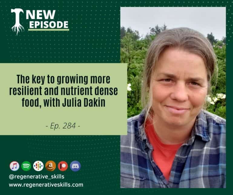The key to growing more resilient and nutrient dense food, with Julia ...