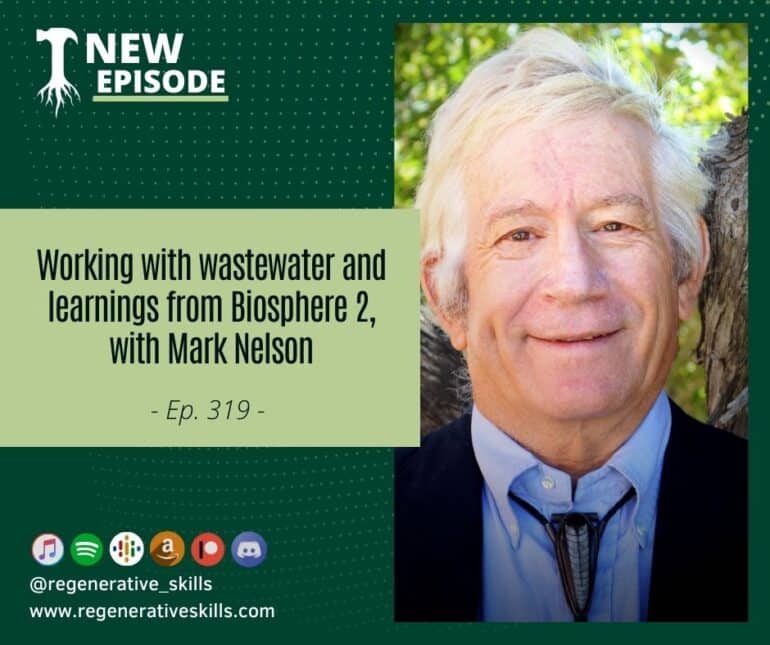 Working with wastewater and learnings from Biosphere 2, with Mark ...